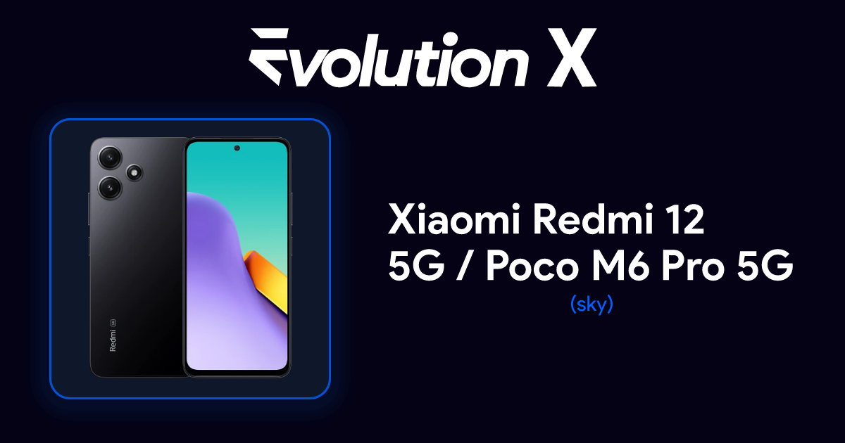 Get Evolution X for Xiaomi Redmi 12 5G / Poco M6 Pro 5G (sky)