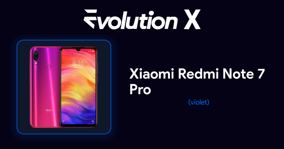 Get Evolution X for Xiaomi Redmi Note 7 Pro (violet)